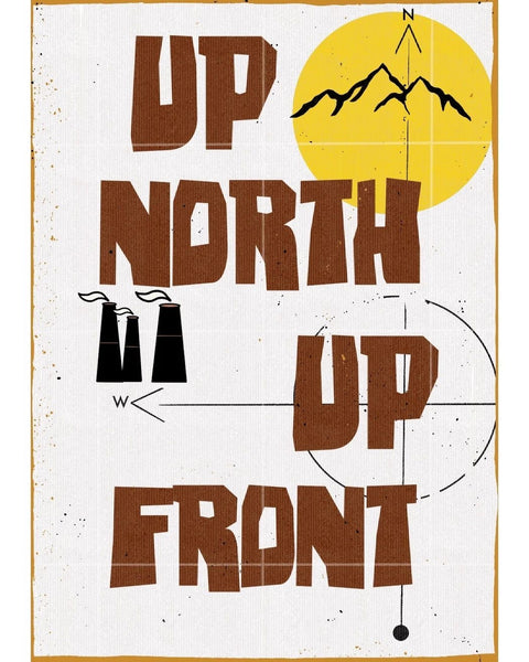 Up North Up Front – Uniquely Manchester