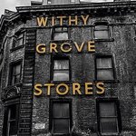 Withy Grove Stores – Uniquely Manchester